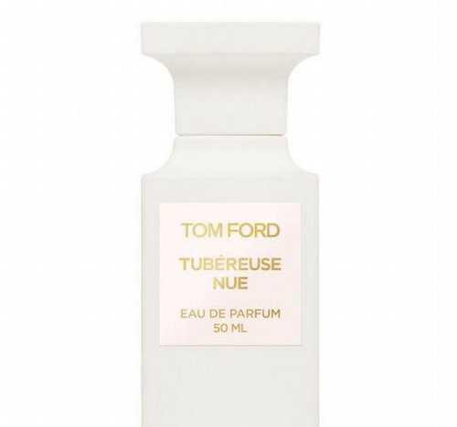 С дефектом Tom Ford Tubereuse Nue парф. вода 50 мл