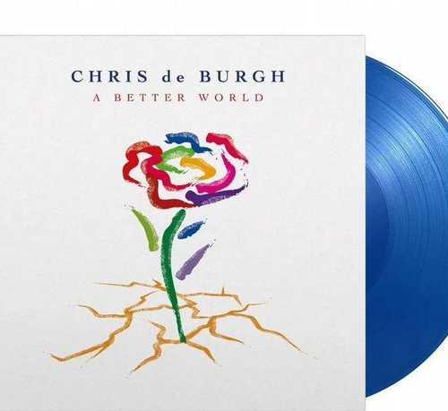 Chris DE burgh A Better World (Blue)(2LP)