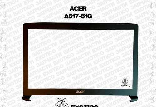 Acer Aspire A517-51G Рамка матрицы