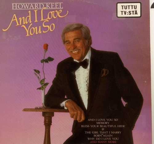 LP Howard Keel–And I Love You So/ Finland / 1984