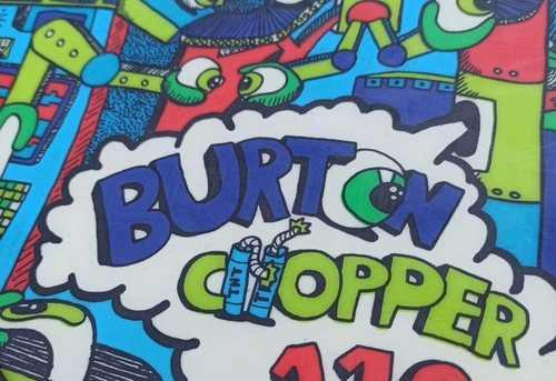 Сноуборд burton chopper 110 + крепления Burton