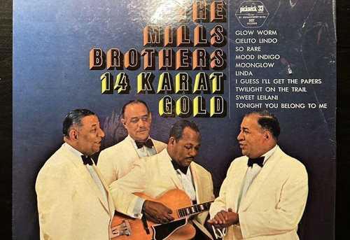 The Mills Brothers – 14 Karat Gold (сша 1968г.)