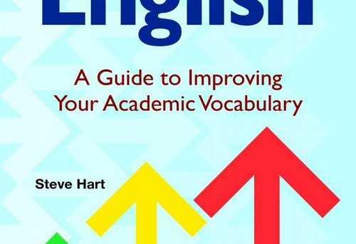 Expand Your English: A Guide to Improving Your Aca