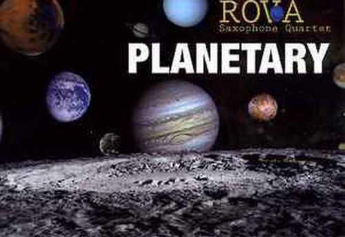 Rova Saxophone Quartet – Planetary CD
