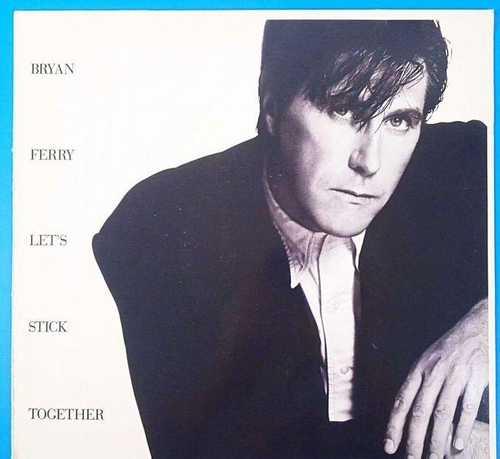 Bryan Ferry & Roxy Music "Let's Stick Together" LP