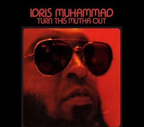 Idris Muhammad - Turn This Mutha Out