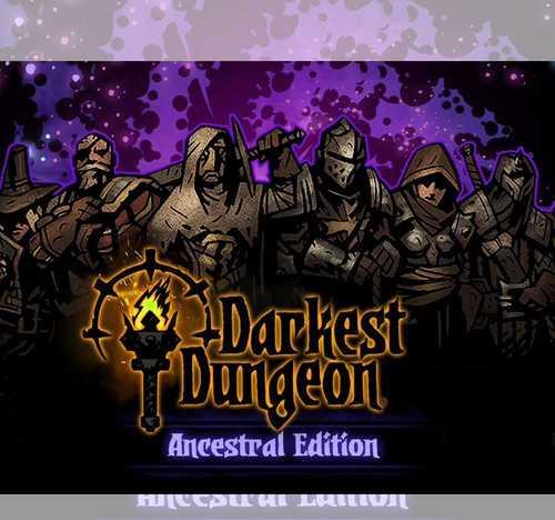 Darkest Dungeon. Ancestral Edition Ps4 Ps5