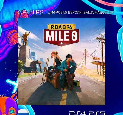 Road 96: Mile 0 PS5 и PS4