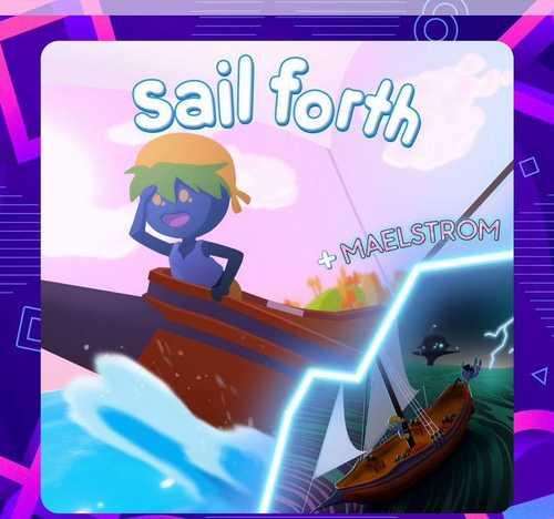 Sail Forth   Maelstrom Bundle ps4 и ps5