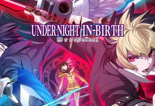 Under night IN-birth II Sys:Celes