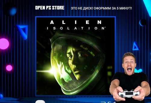 Alien: Isolation PS5 и PS4