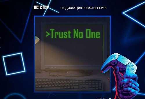 Trust No One PS5 и PS4
