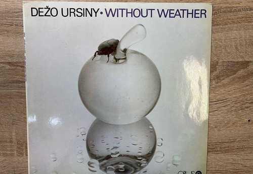 Dezo Ursiny & Provisorium - Without Weatet