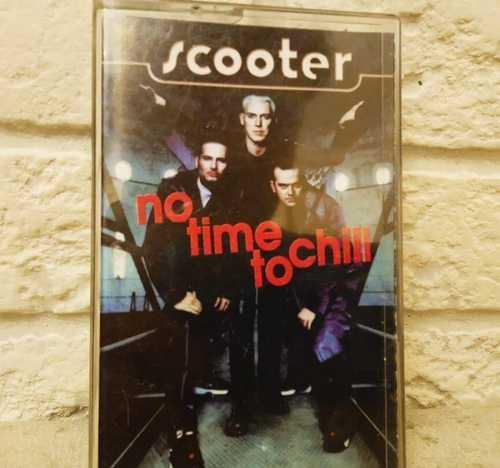 Кассета Scooter - No Time To Chill