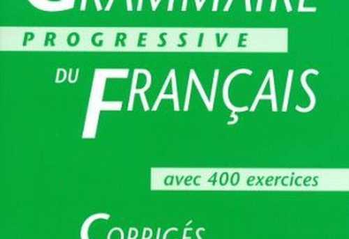 Grammaire Progressive du Français Avance Corriges