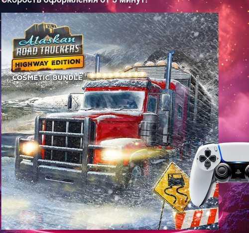 Alaskan Road Truckers: Highway Edition - Cosme PS5