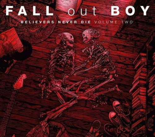 Виниловая пластинка Fall Out Boy, Believers Never