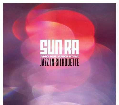 Виниловая пластинка Sun Ra And His Arkestra – Jazz