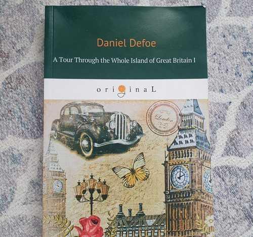 Daniel Defoe "Tour Through Great Britain"