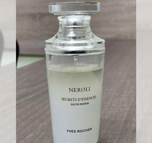 Secret d'Essences Neroli Yves Rocher EDP от 50 мл