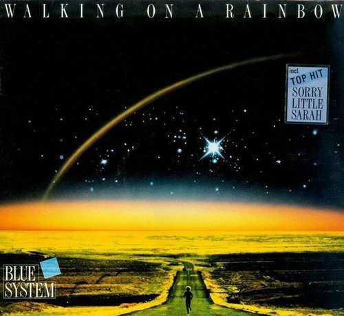 Blue System - Walking On a Rainbow