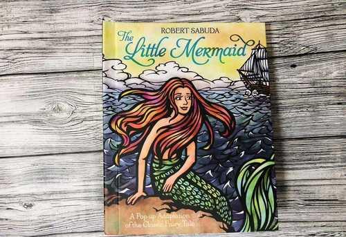 Robert Sabuda The Little Mermaid Pop Up английские