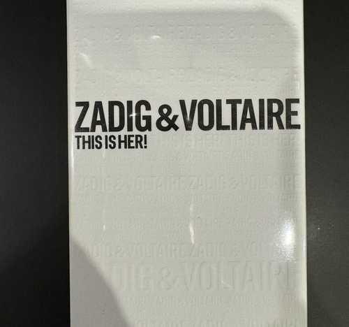 Zadig voltaire this is her 100 мл