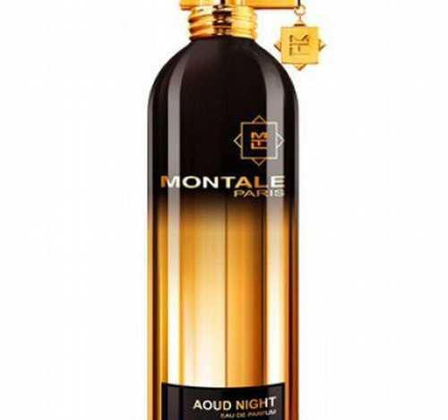 Montale Aoud Night Духи Тестер