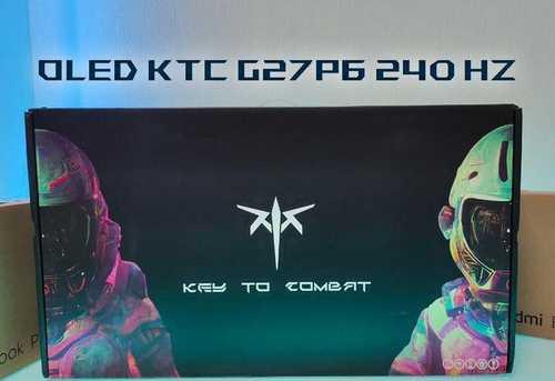 Игровой монитор KTC G27P6 oled 2K 240гц в наличии