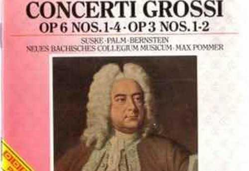 CD Handel - Concerti Grossi Op 6 Nos. 1-4 Op 3 Nos