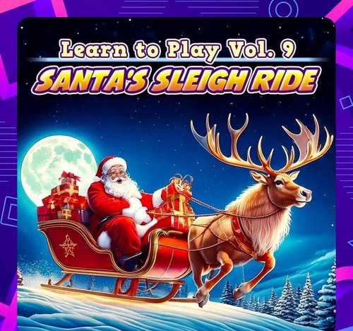 Learn to Play Vol. 9 - Santa's Sleigh Ri ps4 и ps5