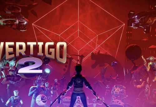 Vertigo 2 (VR2)