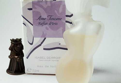 Ame Toscane Reflet d Iris, Isabel Derroisne 7,5 мл