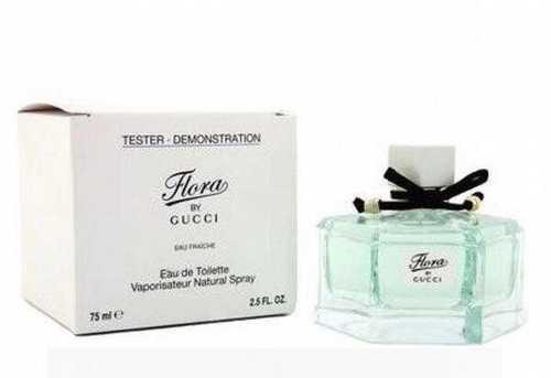 Gucci Flora by Gucci eau Fraiche 75 ml тестер женс
