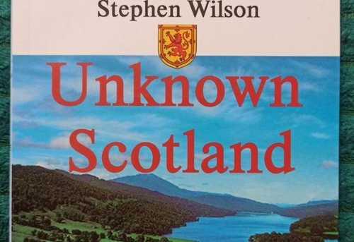 Книга Stephen Wilson. Unknown Scotland
