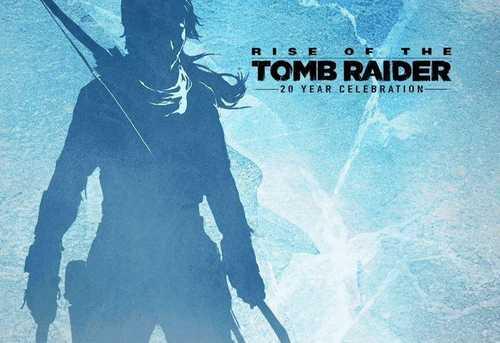 Rise of the Tomb Raider: 20 Year Celebration на Ps