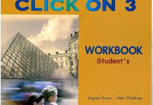 Рабочая тетрадь по английскому Click on 3 Workbook