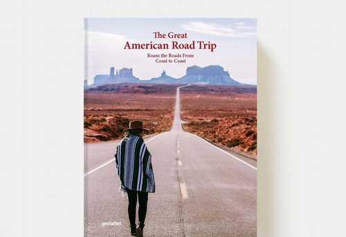 The Great American Road Trip. На авто по Америке