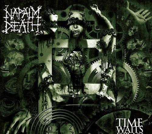 Металл Sony Napalm Death Time Waits For No Slave