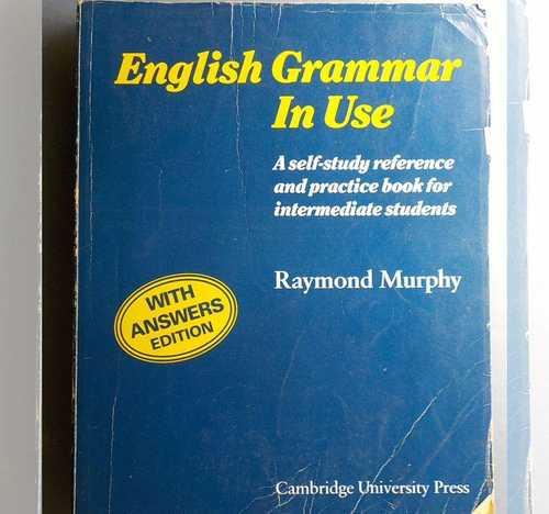 Murphy Raymond. English Grammar In Use. Self study