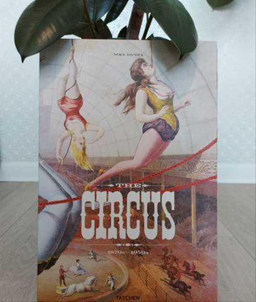 The Circus. 1870s-1950s