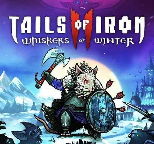 Tails of Iron 2: Whiskers of Winter PS5   Навсегда