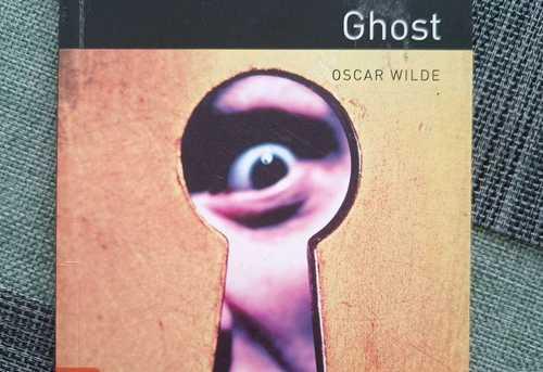 Wilde Oscar: The Canterville Ghost. Level 2