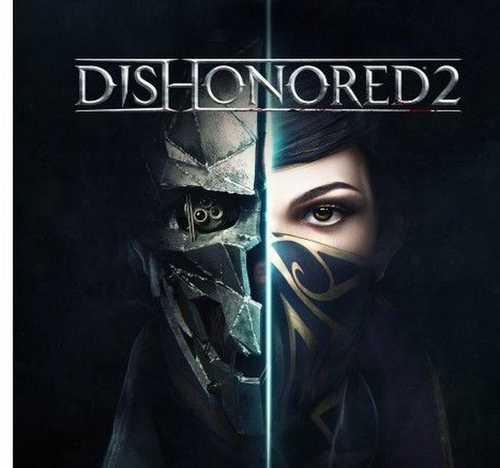 Dishonored 2 PS4 / PS5 на Русском