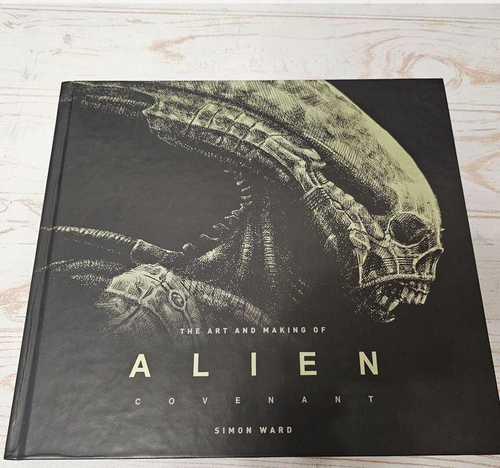 Книга The Art and Making of Alien: Covenant