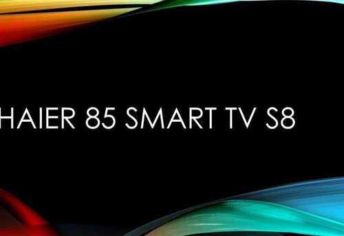 Haier 85 SMART TV 4K Новый