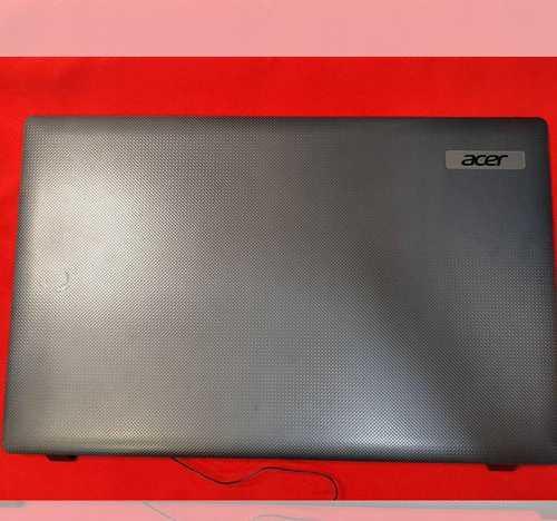 Крышка матрицы Acer Aspire 7250, 7739