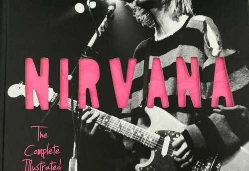 Nirvana. Илюстрированная биография на английском