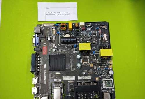 Main board TP.MS338E.PB803 к тв Polarline 40PL52TC