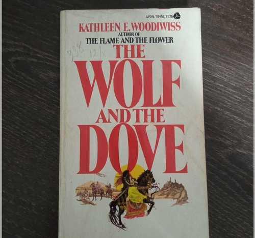 The wolf and the dove. Kathleen E.Woodiwiss